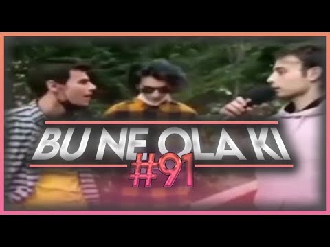 Bu Ne Olaki ? | #91