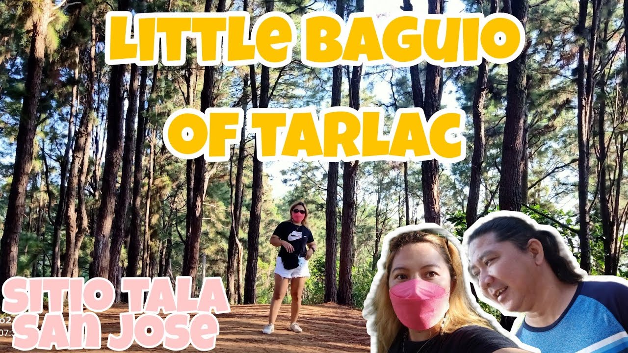 LITTLE BAGUIO OF TARLAC/ SITIO TALA SAN JOSE TARLAC/ JHO TRAVEL VLOG ...