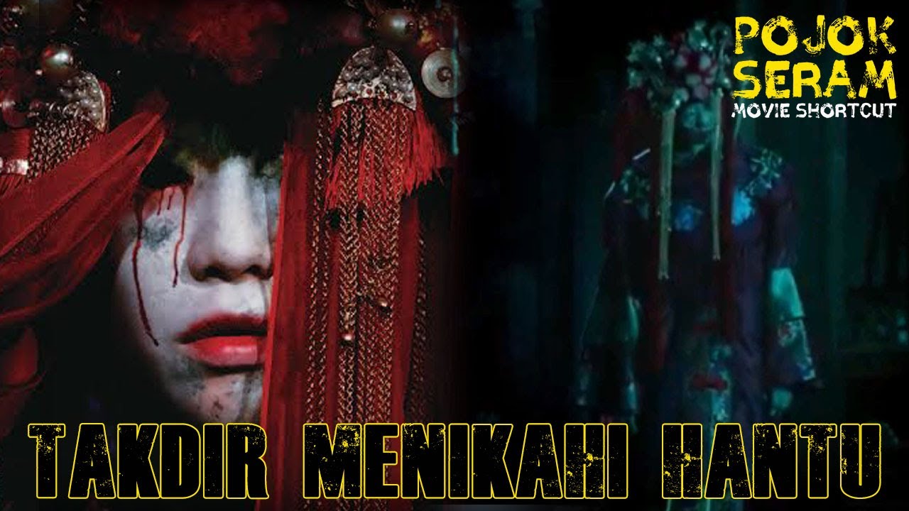 THE BRIDE | TAKDIR MENIKAHI HANTU | Horor Taiwan | Alur Cerita Film ...