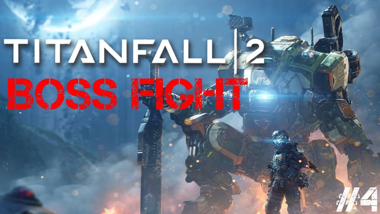 Titanfall 2 Walkthrough Gameplay Part 4 - Our First Titan Boss Fight ...