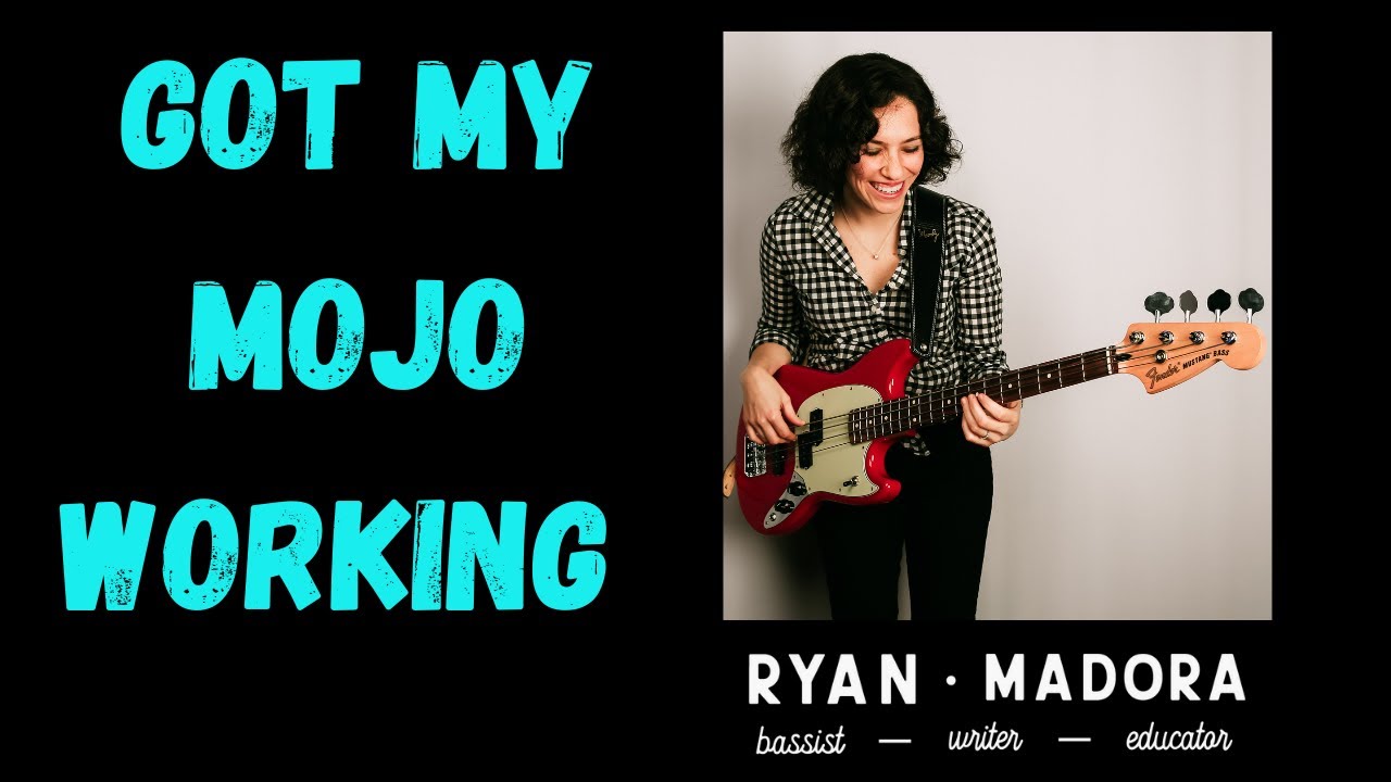 How To Play "Got My Mojo Working" On The Bass: Play The Muddy Waters ...