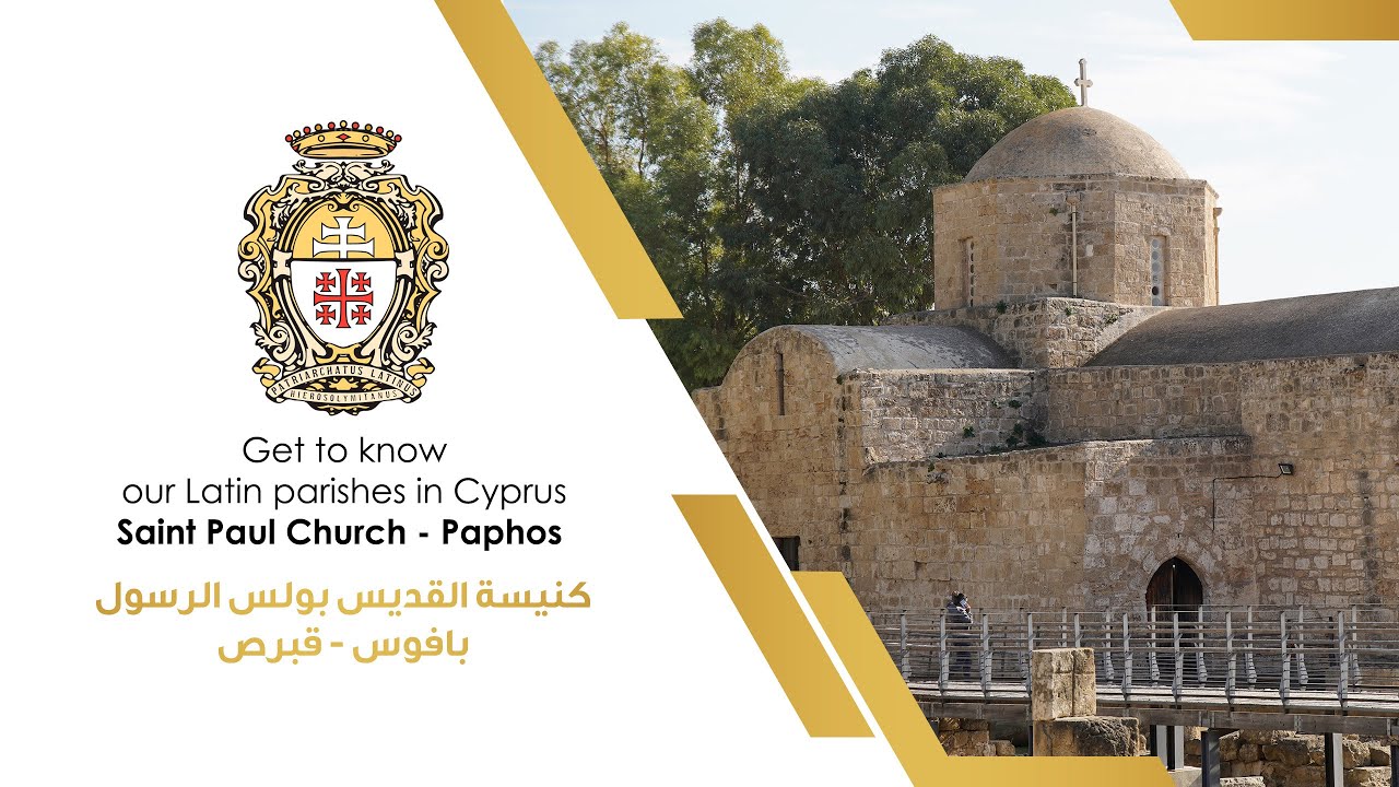 Get to know our Latin parishes in Cyprus - Saint Paul Church / Paphos ...
