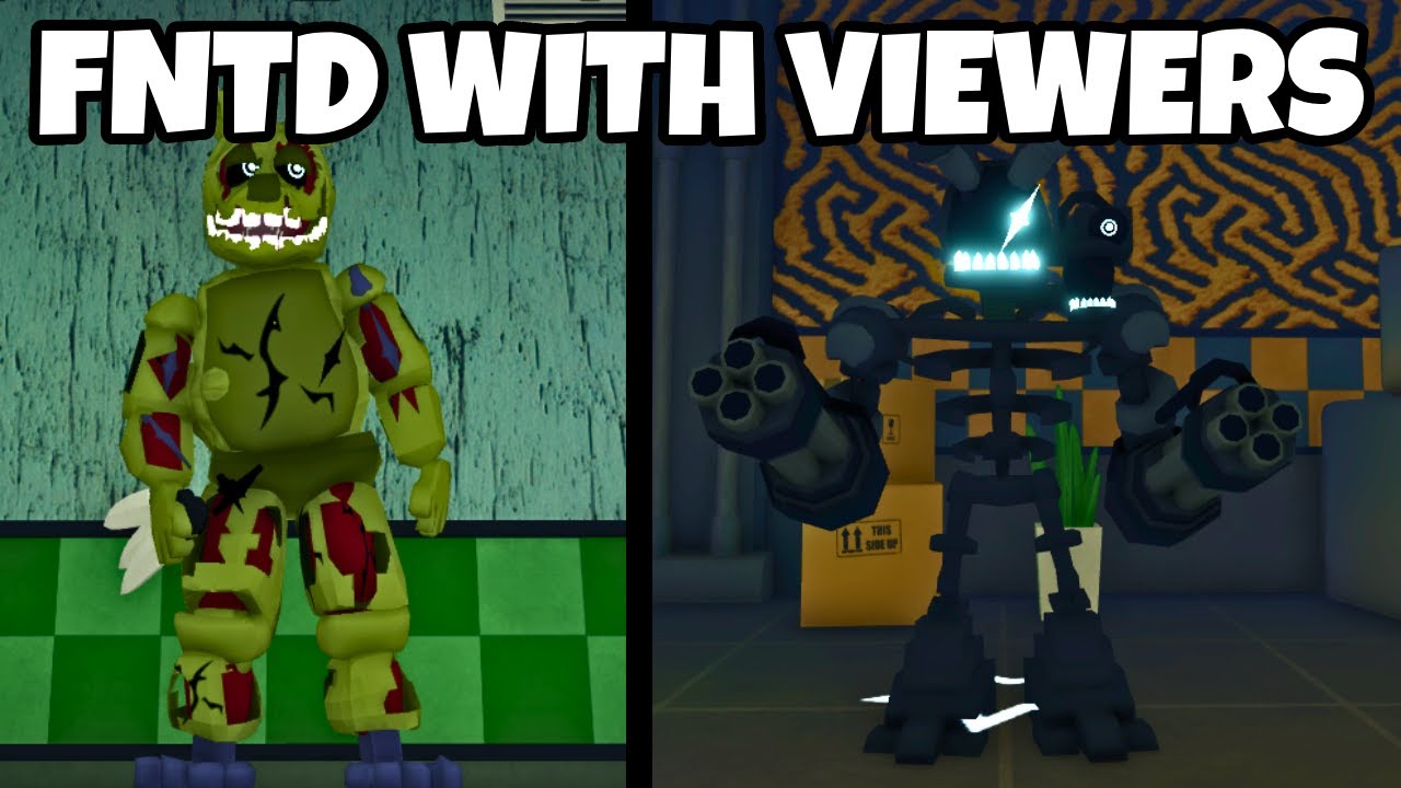 Playing FNTD With VIEWERS LIVE - Roblox Five Nights TD - YouTube