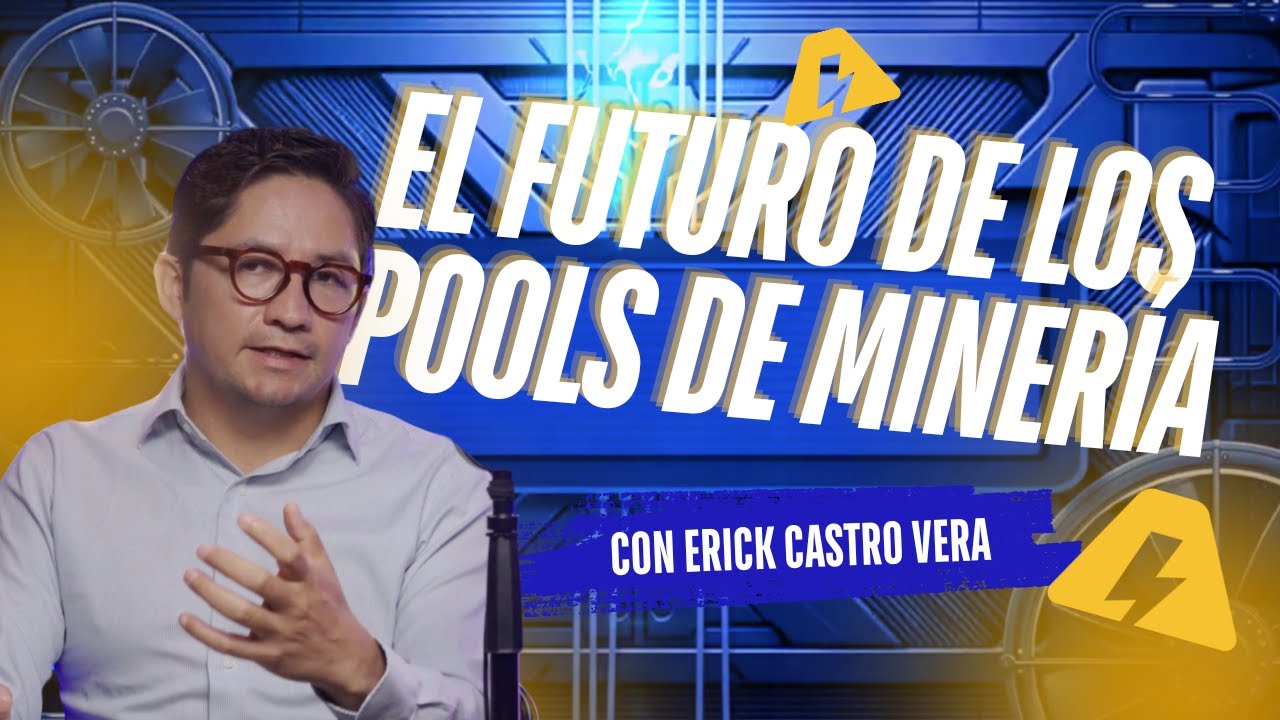 ⚡️Voltaje | Entrevista exclusiva: Erick Castro Vera y el futuro de los pools de minería - YouTube