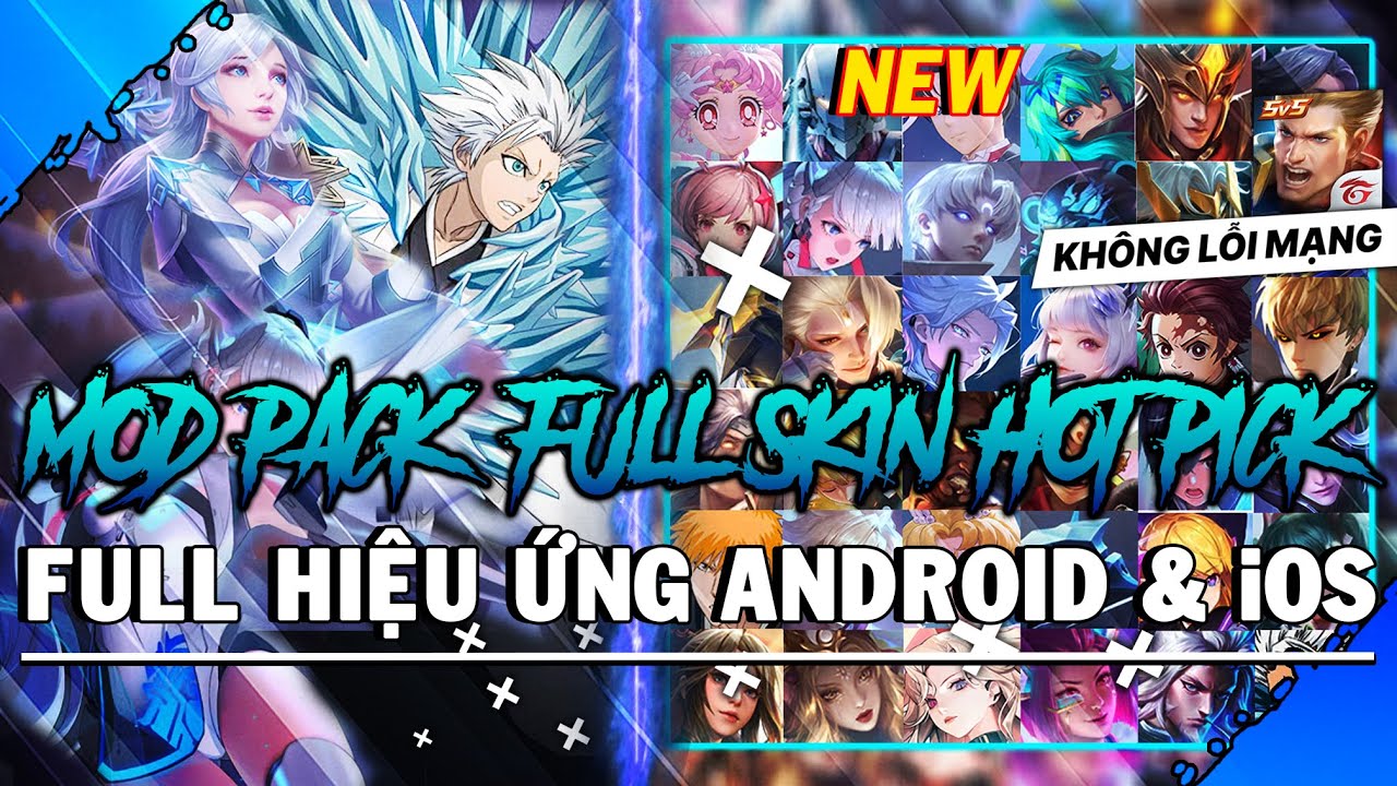 Mod Pack Full Skin Hot Pick Ver1 (iOS+Android) Mùa 3 2023 Liên Quân Mobile| P MOD LQ Sau Update ...