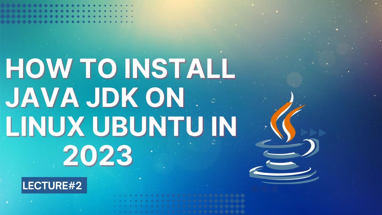 How To Install Java On Linux Ubuntu Lecture 2 Part 2 YouTube How To Install Java On Linux Ubuntu Lecture 2 Part 2 YouTube