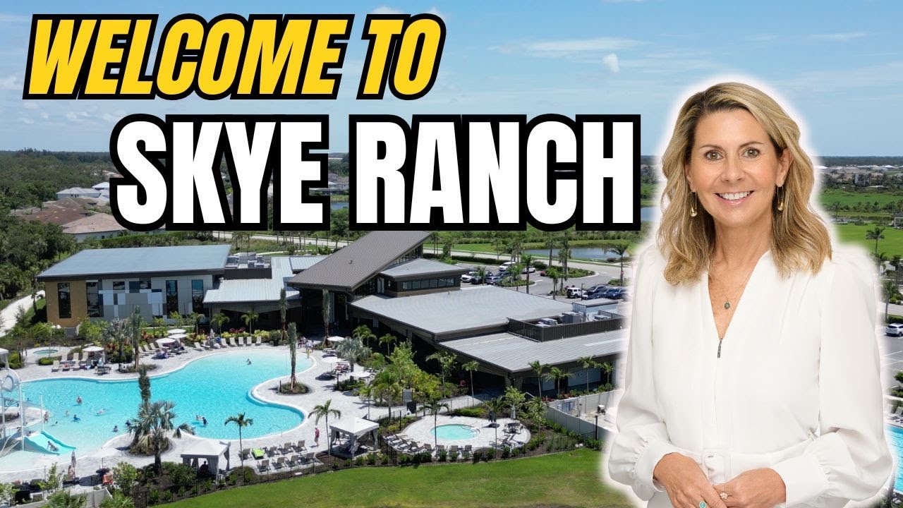 SKYE RANCH. WHY SO MANY PEOPLE ARE MOVING TO SKYE RANCH IN SARASOTA ...