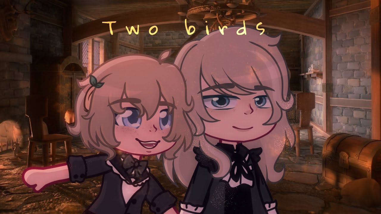 Two Birds // Gacha Club // The Warlocks Orphans - YouTube