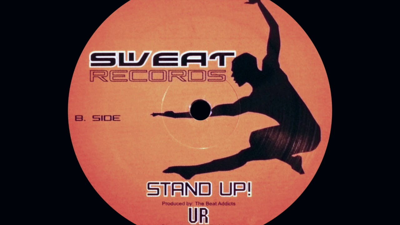 The Beat Addicts - Stand Up! [Sweat Records, ‎SWEAT1] - YouTube