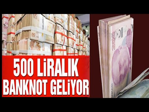 500 LİRALIK BANKNOT BASILACAK !!!