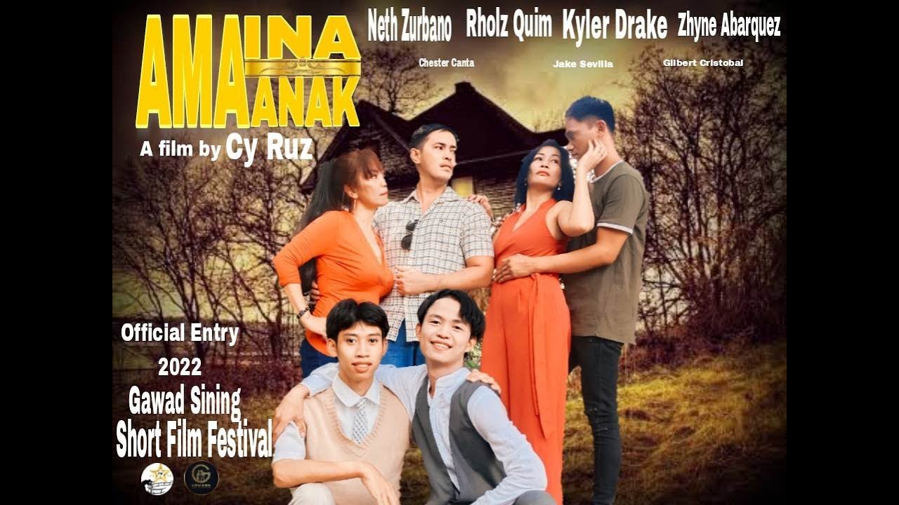 Ama! Ina! Anak Short Film Finalist of Gawad Sining Short Film Festival ...