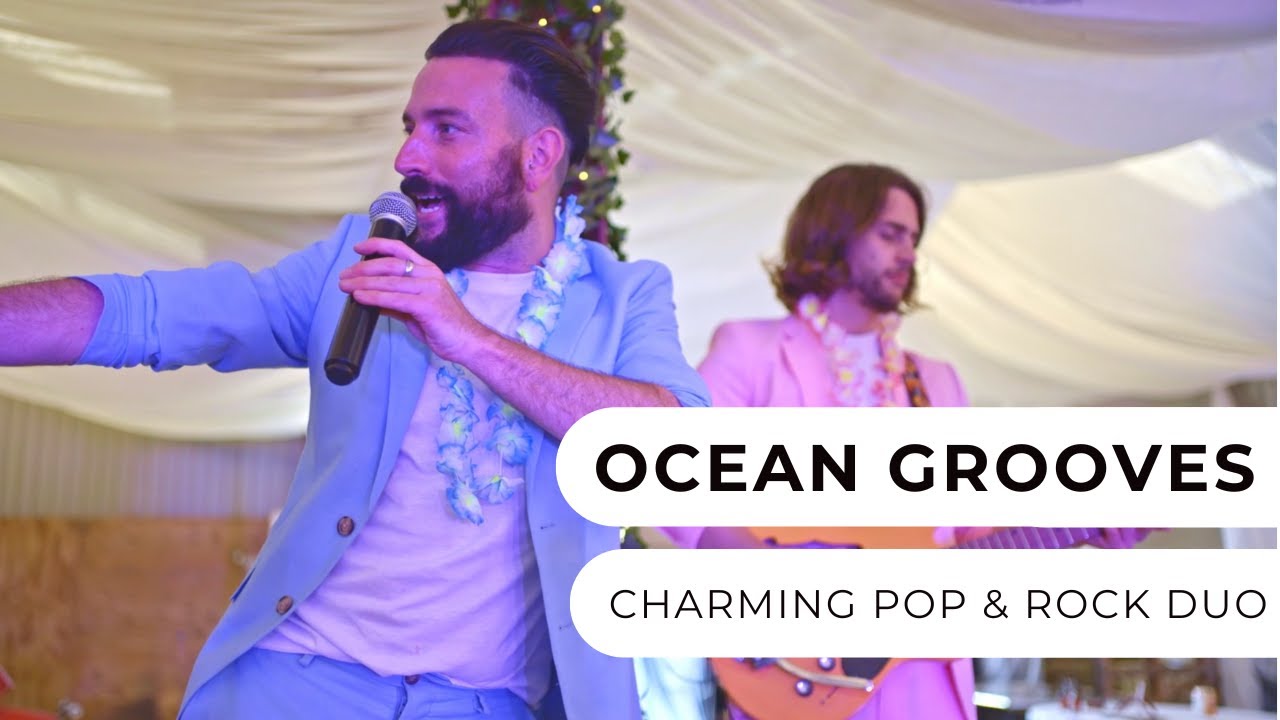 Ocean Grooves - Feel-Good Pop Party Duo - Entertainment Nation - YouTube