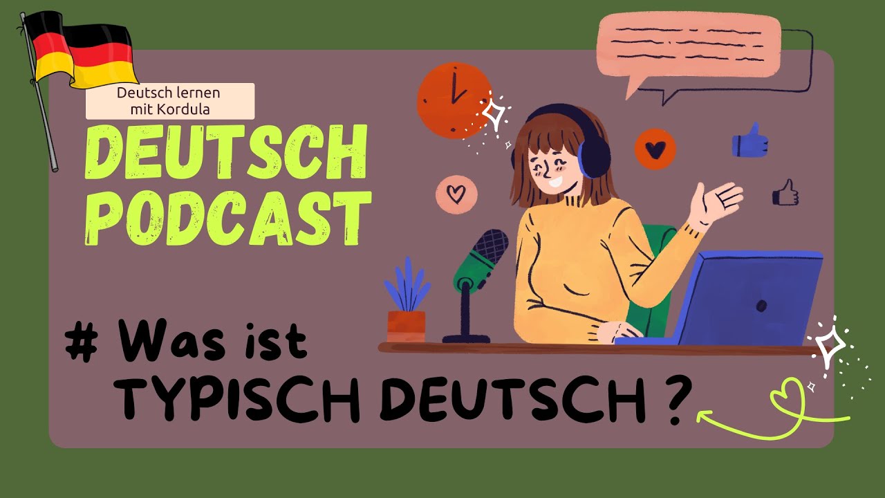 Learn German Podcast #5 Was ist typisch DEUTSCH ? | German Listening ...