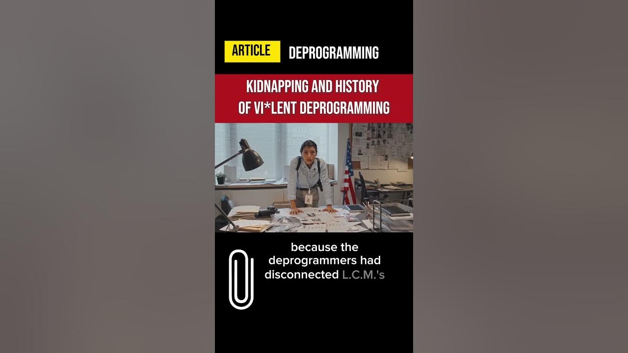 Part 1. Article: Deprogramming. #deprogramming #hassan #history #article - YouTube