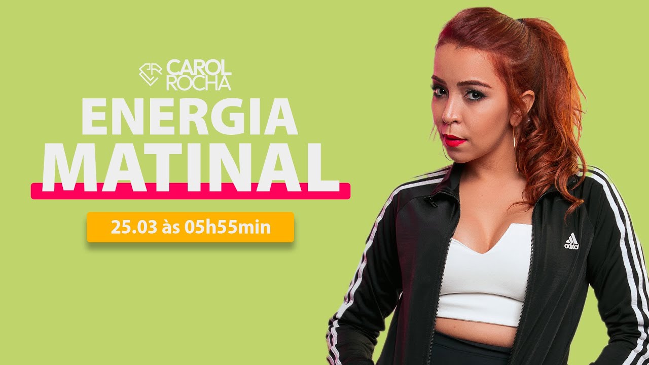 Energia Matinal com Carol Rocha [25/03/2024] - YouTube