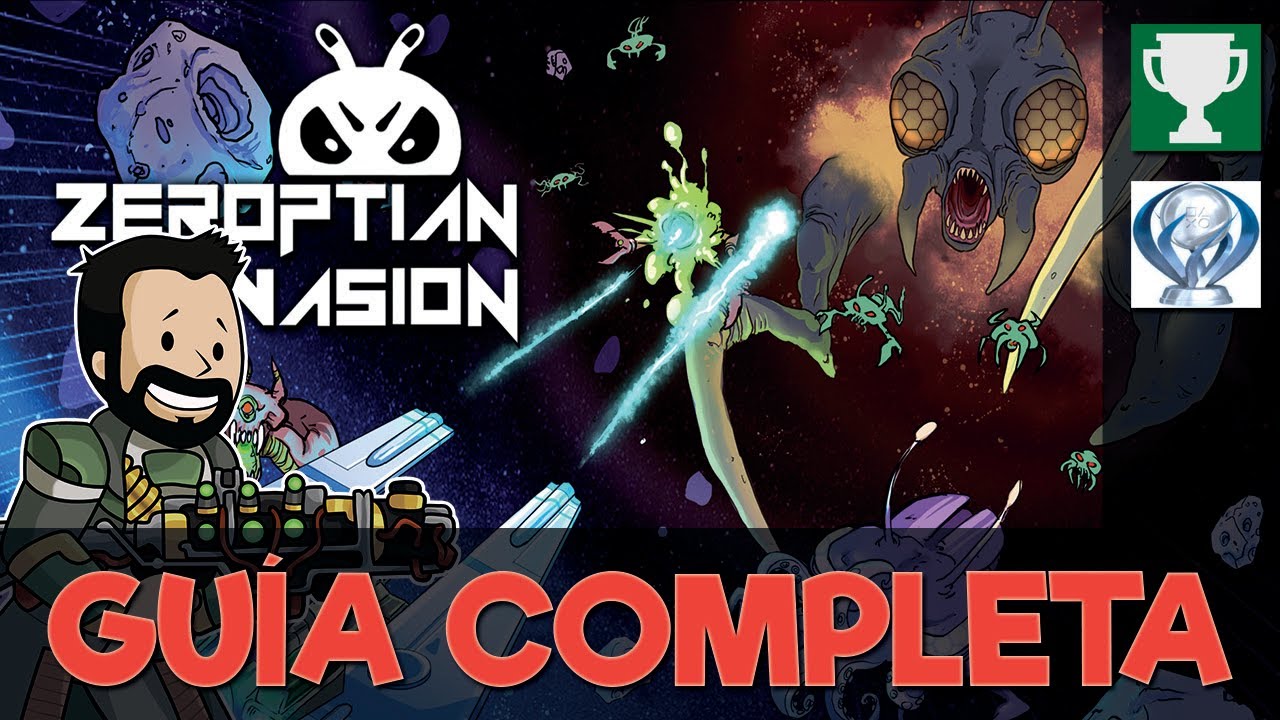 ZEROPTIAN INVASION - Guía completa [PLATINO / 1000G] - YouTube