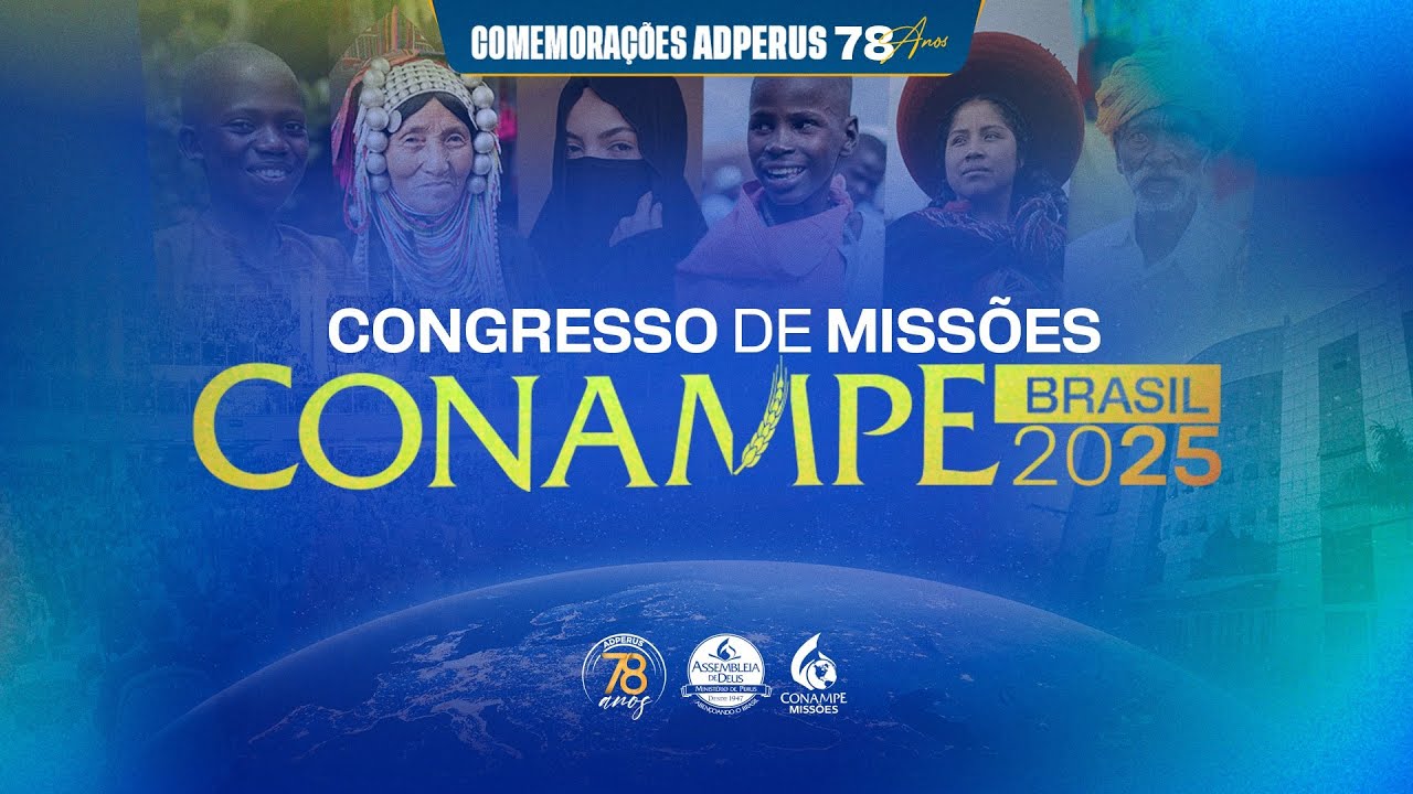 CONAMPE 2025 - Abertura Congresso de Missões - TV ADPerus 12.09.2025 ...
