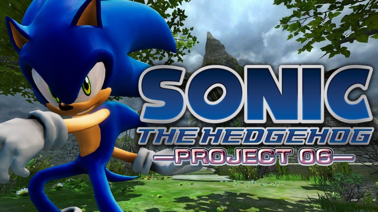 Sonic Project 06 Is PEAK And Deserves To Be Played - YouTube