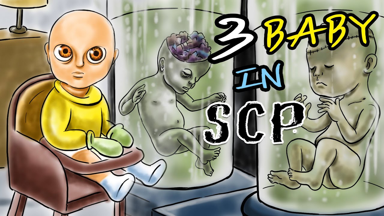 3 ทารก แห่งโลก SCP!! l เรื่องสยองขวัญ!! l Horror Story!! l SCP ...