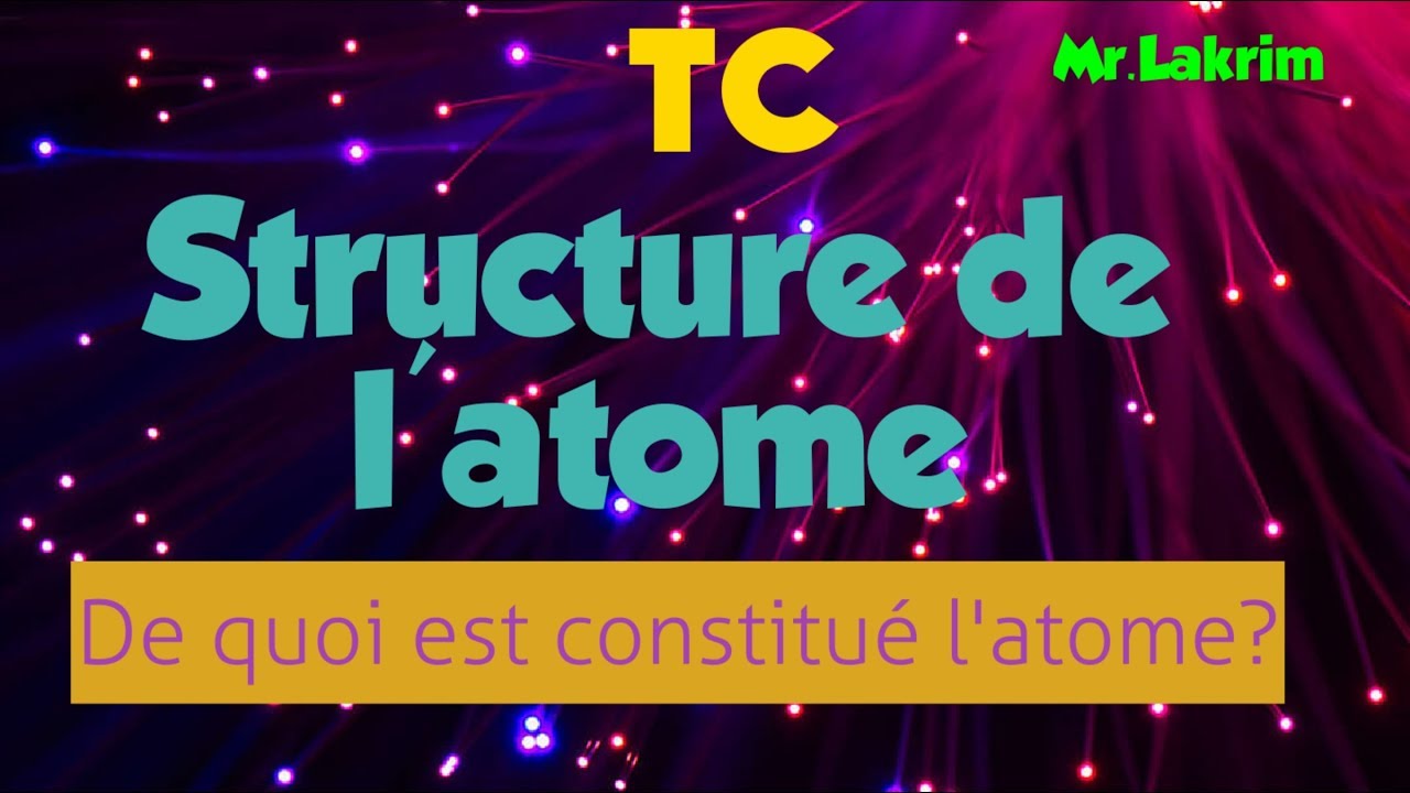 TC - Structure de l'atome - masse d'un atome - YouTube