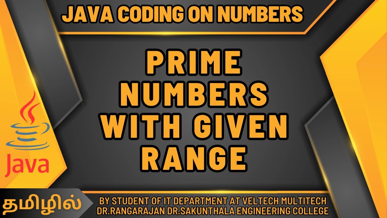 PRIME NUMBERS WITH GIVEN RANGE USING JAVA IN TAMIL - YouTube