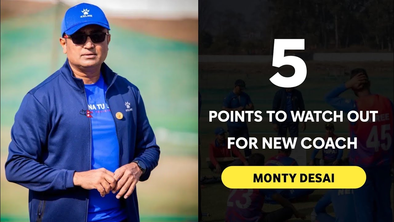 5 Important Points To Work For Monty Desai | Nepal Cricket Team | Daily ...