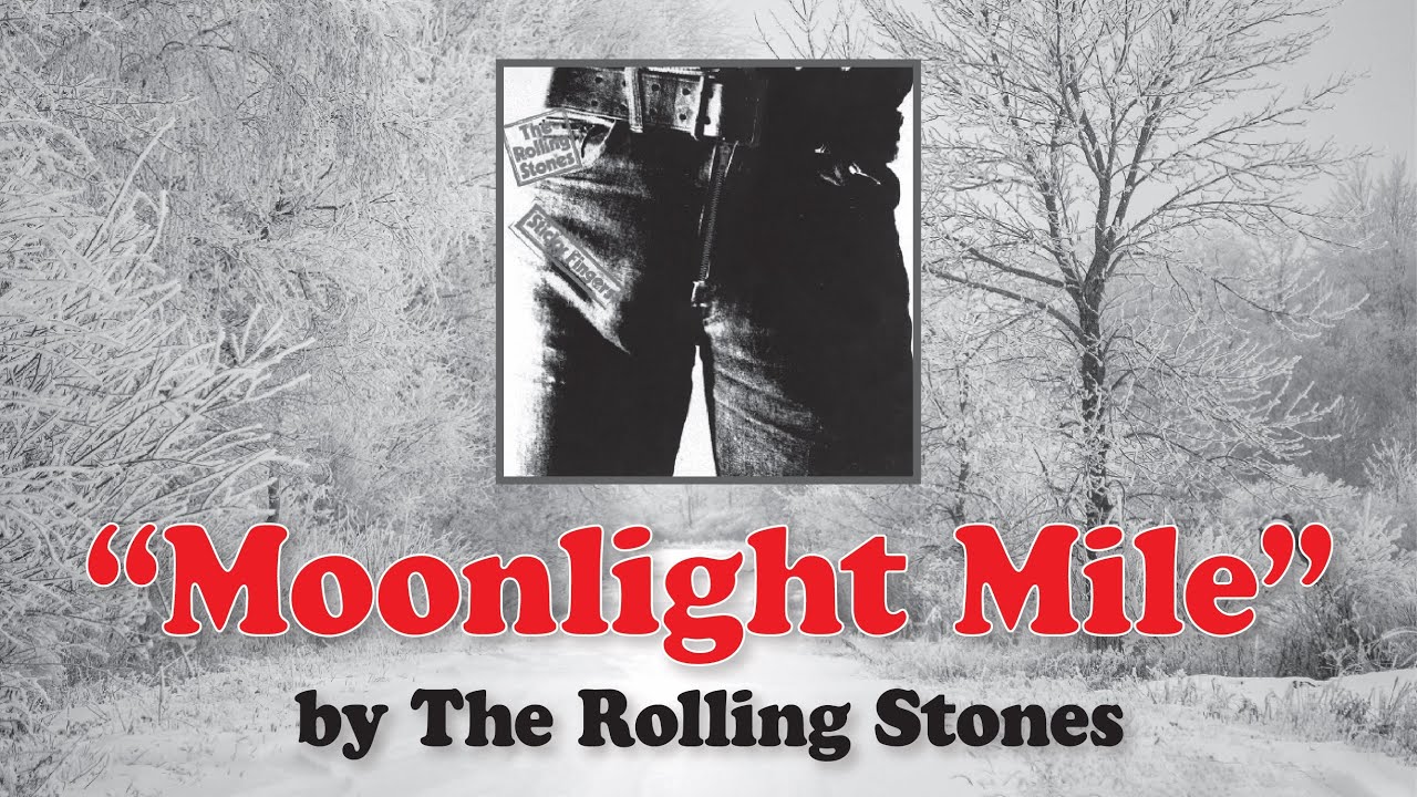 Moonlight Mile (The Rolling Stones) - YouTube