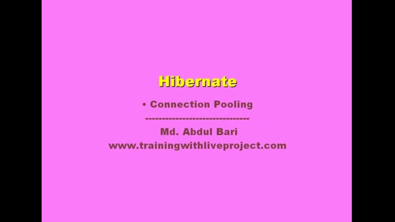 Hibernate Class Lecture(Connection Pooling)- 15 - YouTube