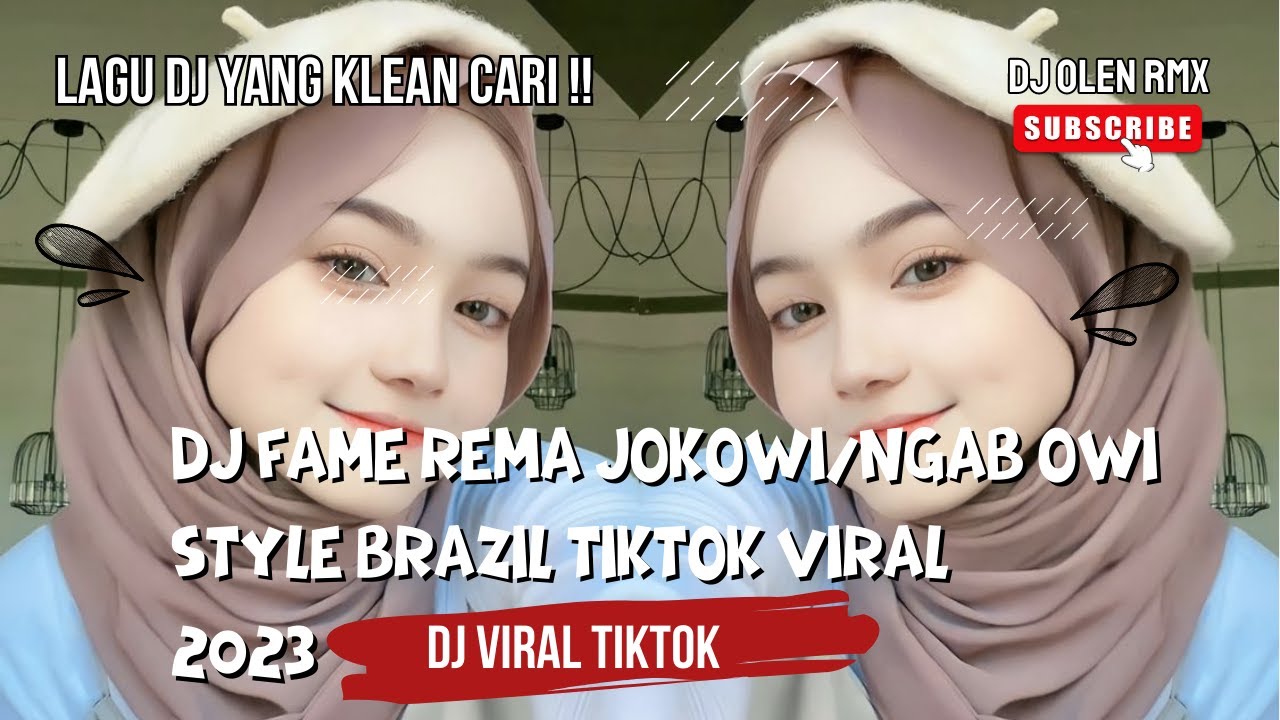 DJ FAME REMA JOKOWI/NGAB OWI STYLE BRAZIL TIKTOK VIRAL 2023 - YouTube