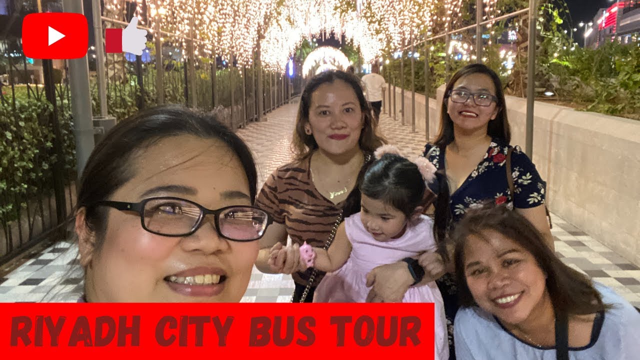 Riyadh City Bus Tour + Dinner at Paul - July 21, 2023 - YouTube