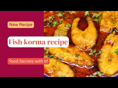 fish korma recipe | machli ka korma |spicy fish korma|fish korma - YouTube