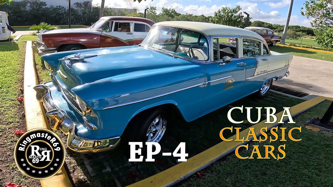 CUBA CLASSIC CARS EP-4 - YouTube