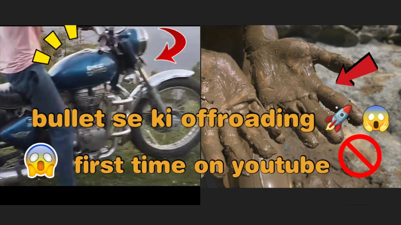 Bullet se ki khatarnak offroading 🚀📍 | 😱 first time on youtube #bullet#royalenfield#offroad# ...