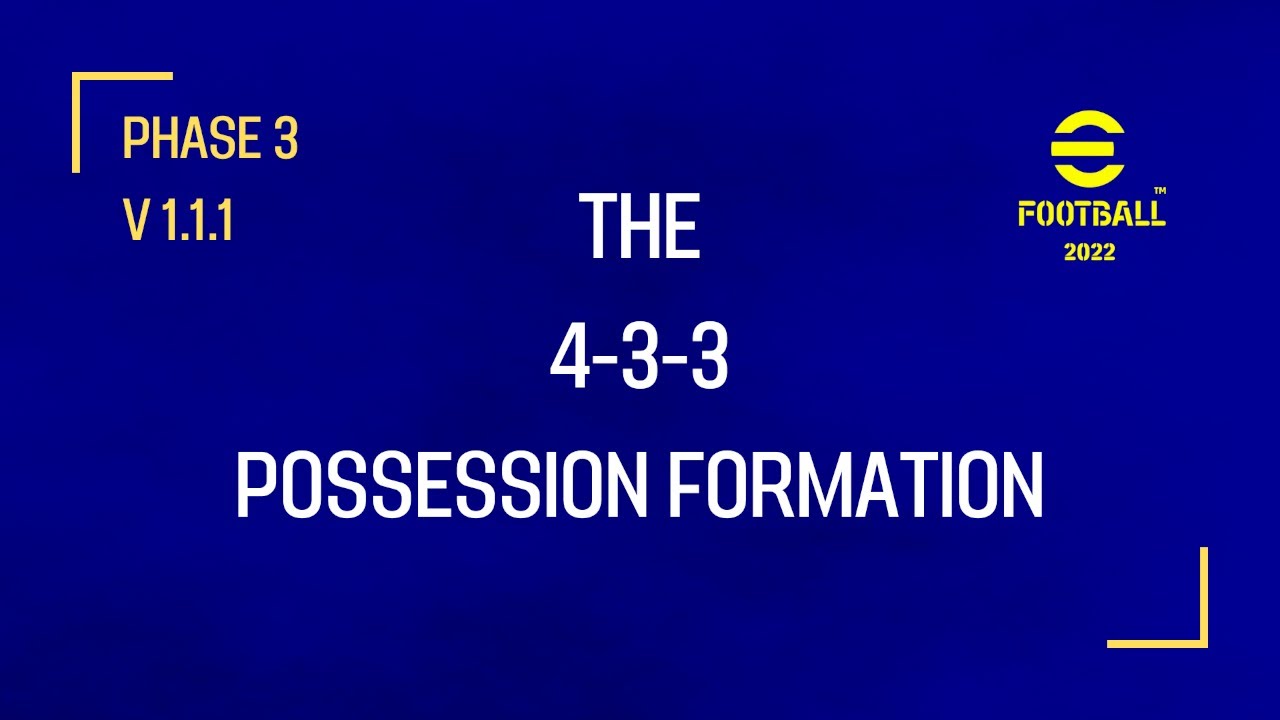 eFootball 2022 | Guide: Possession Formation 433 [v1.1.1] - YouTube