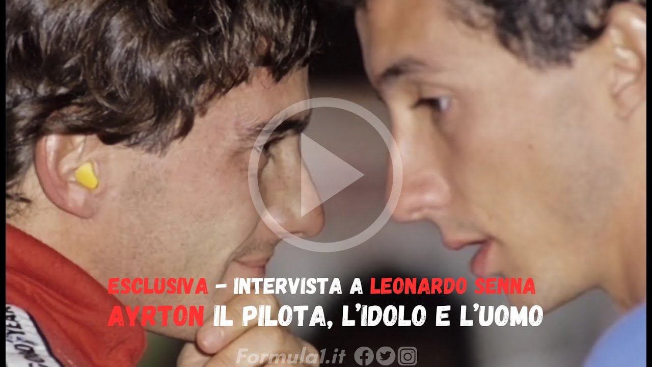 Esclusiva - Intervista a Leonardo Senna: Ayrton il pilota, l’idolo e l’uomo - YouTube