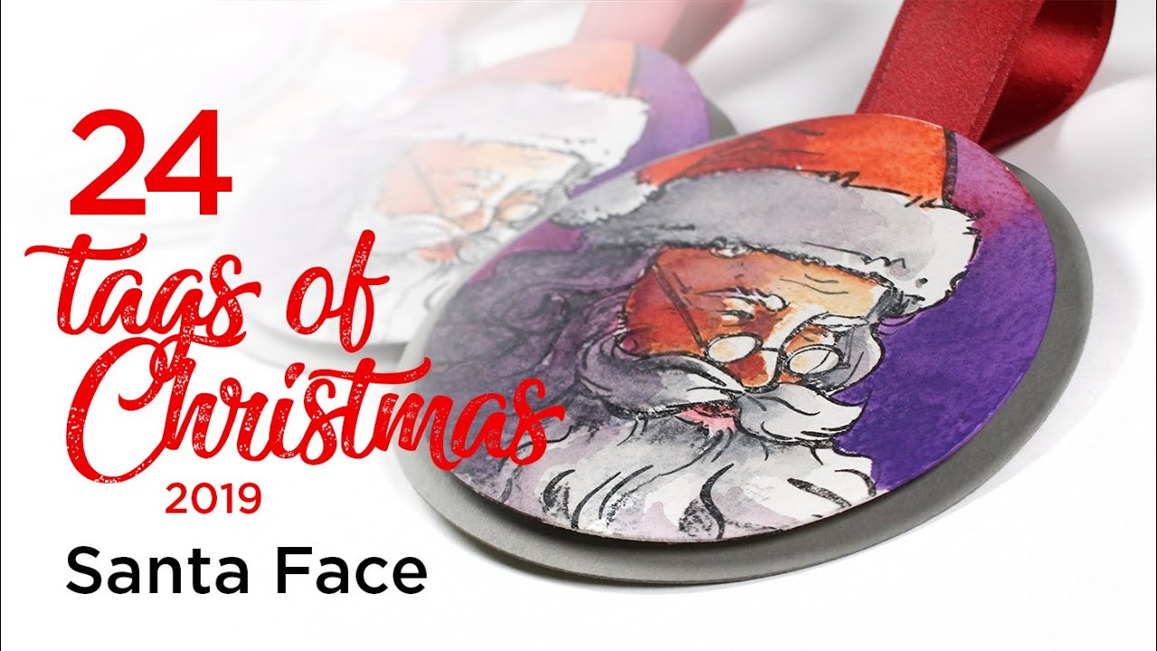 24 Tags of Christmas 2019: Santa's face - YouTube