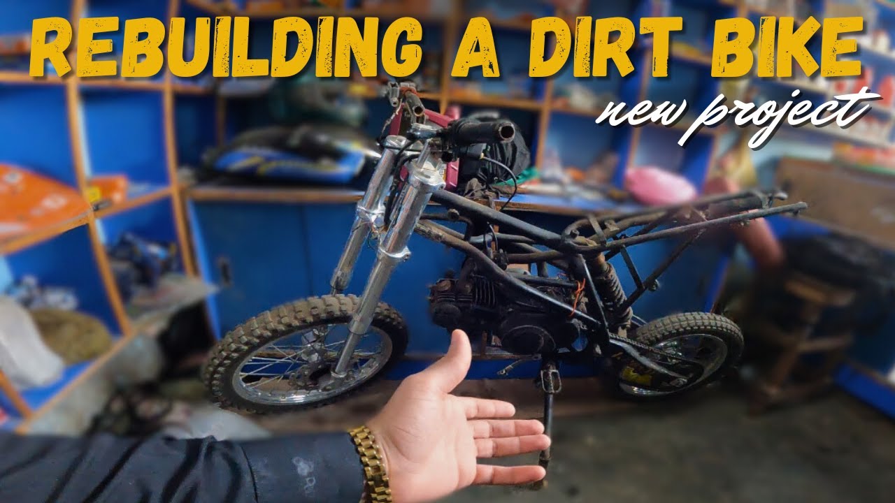 DIRT BIKE REBUILD | BRINGING IT BACK TO LIFE | ISRAR BALOCH - YouTube