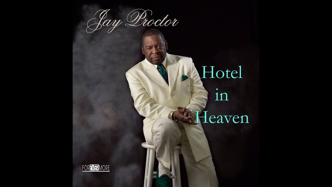 Jay Proctor - Hotel In Heaven - YouTube