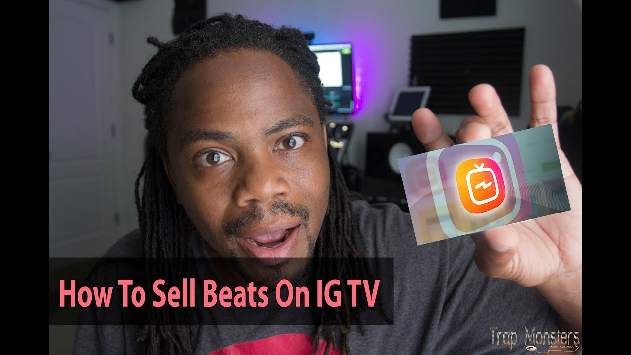 😱🔥🔥How To Sell Beats On IG TV By King David Trap Monsters / How To ...