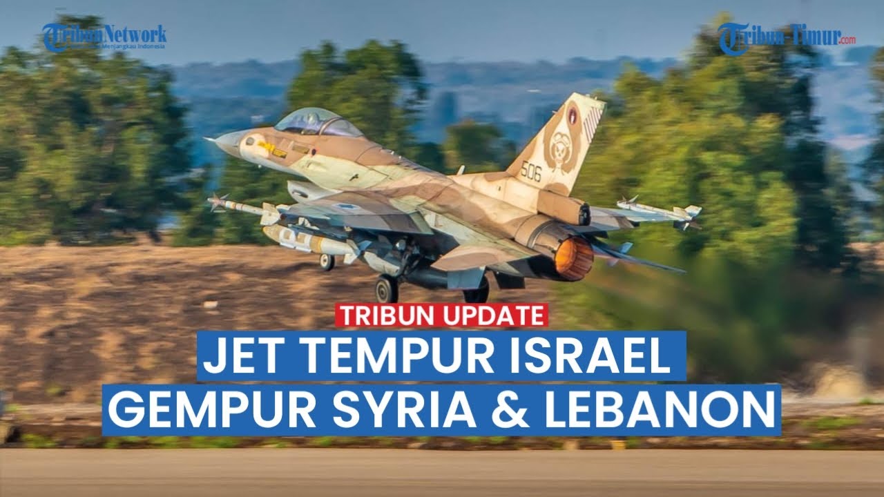 🔴 Perang Meluas, Jet Tempur Israel gempur Lebanon dan Suriah - YouTube
