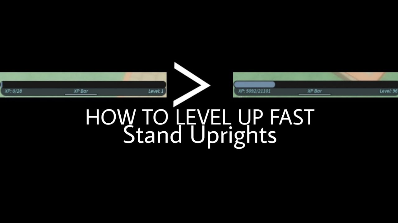 Stand Uprights | How To Level Up Fast - YouTube