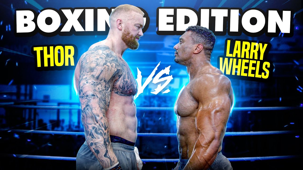 THOR vs LARRY WHEELS! BOXING EDITION! - YouTube