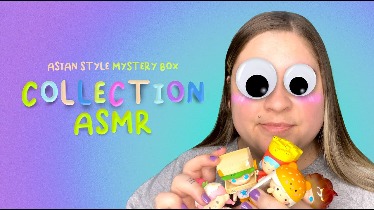 ASMR - My Blind Box Toy Collection [Tapping, Visual Triggers, Soft ...