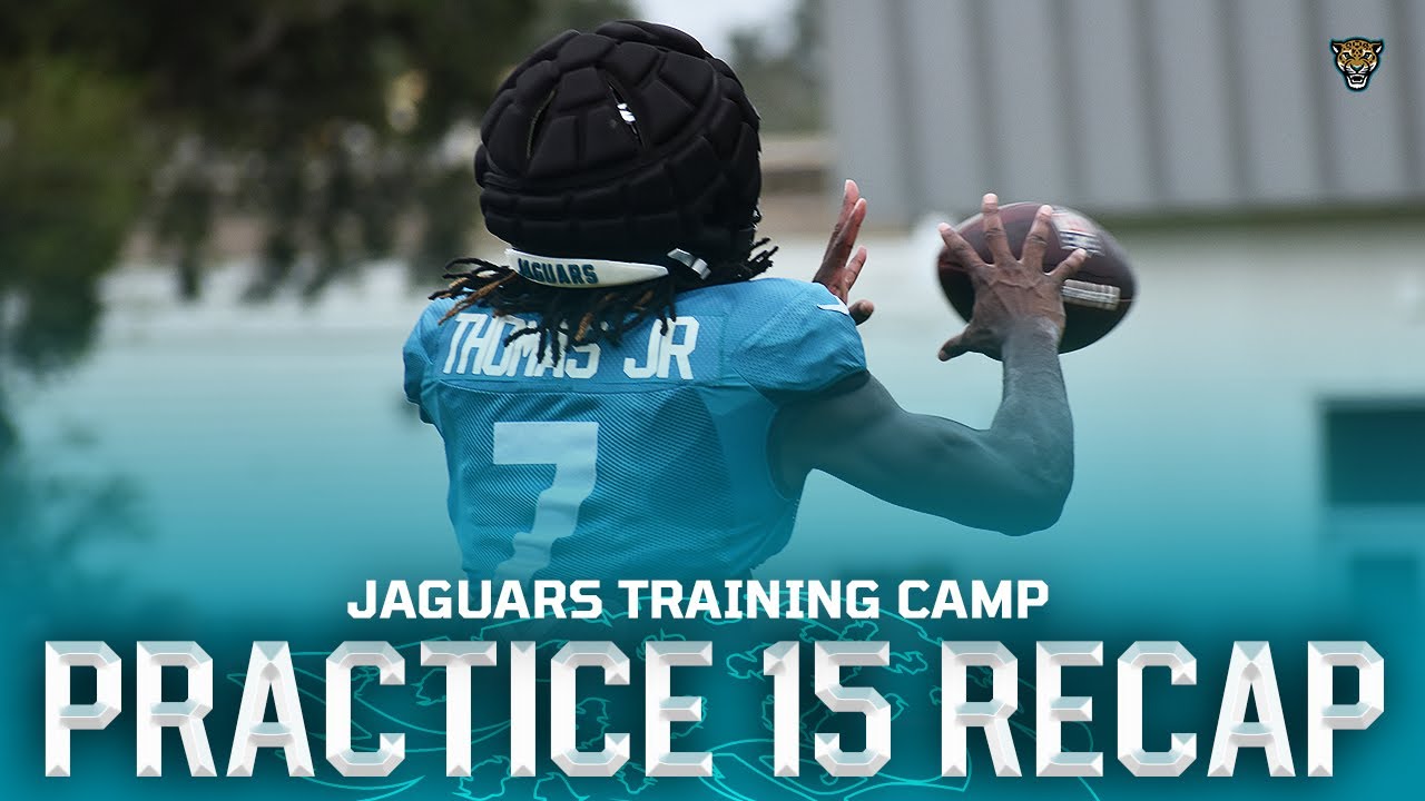 Jaguars Training Camp Practice 15 Recap - YouTube