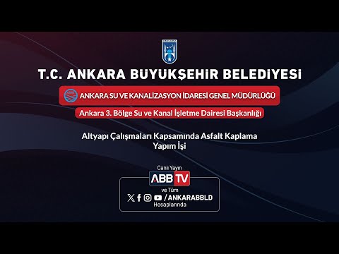 ASKİ GENEL MÜDÜRLÜĞÜ - Altyapı Çalışmaları Kapsamında Asfalt Kaplama Yapım İşi