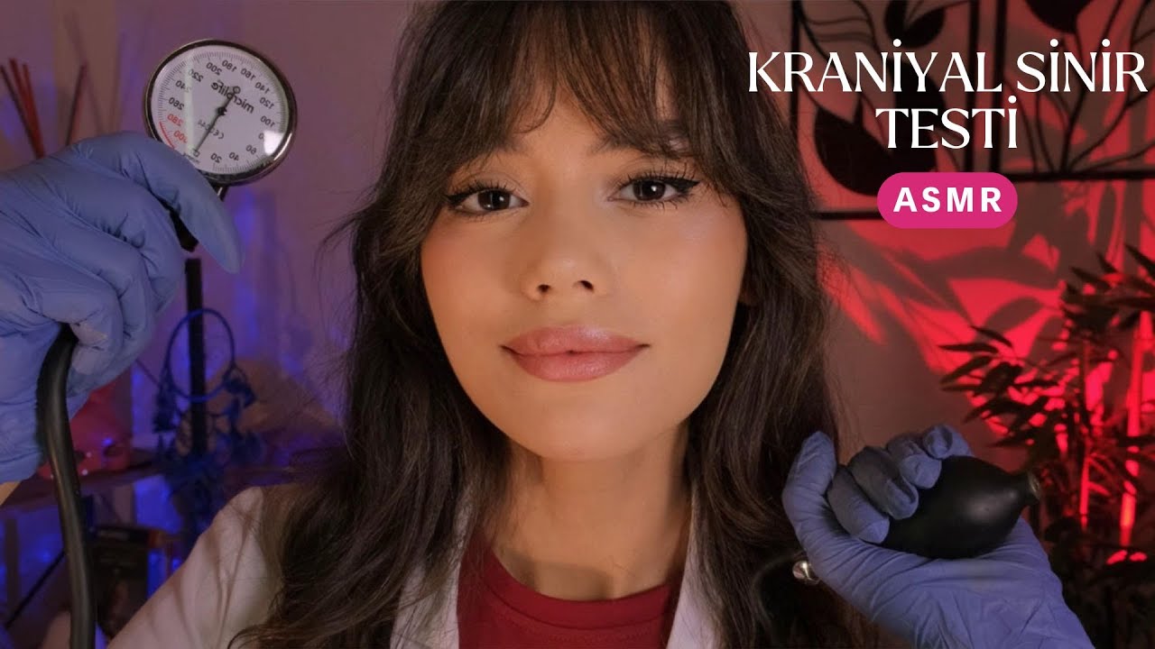 ASMR - Doktor Roleplay - 5 Duyunu Kontrol Ediyorum.Kriniyal Sinir Testi ...