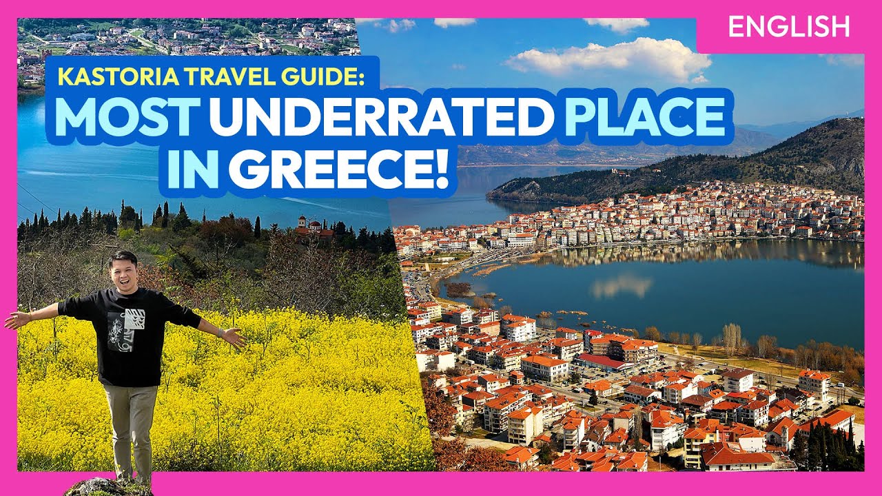 How to Plan a Trip to KASTORIA, GREECE • Travel Guide PART 1 • The Poor ...