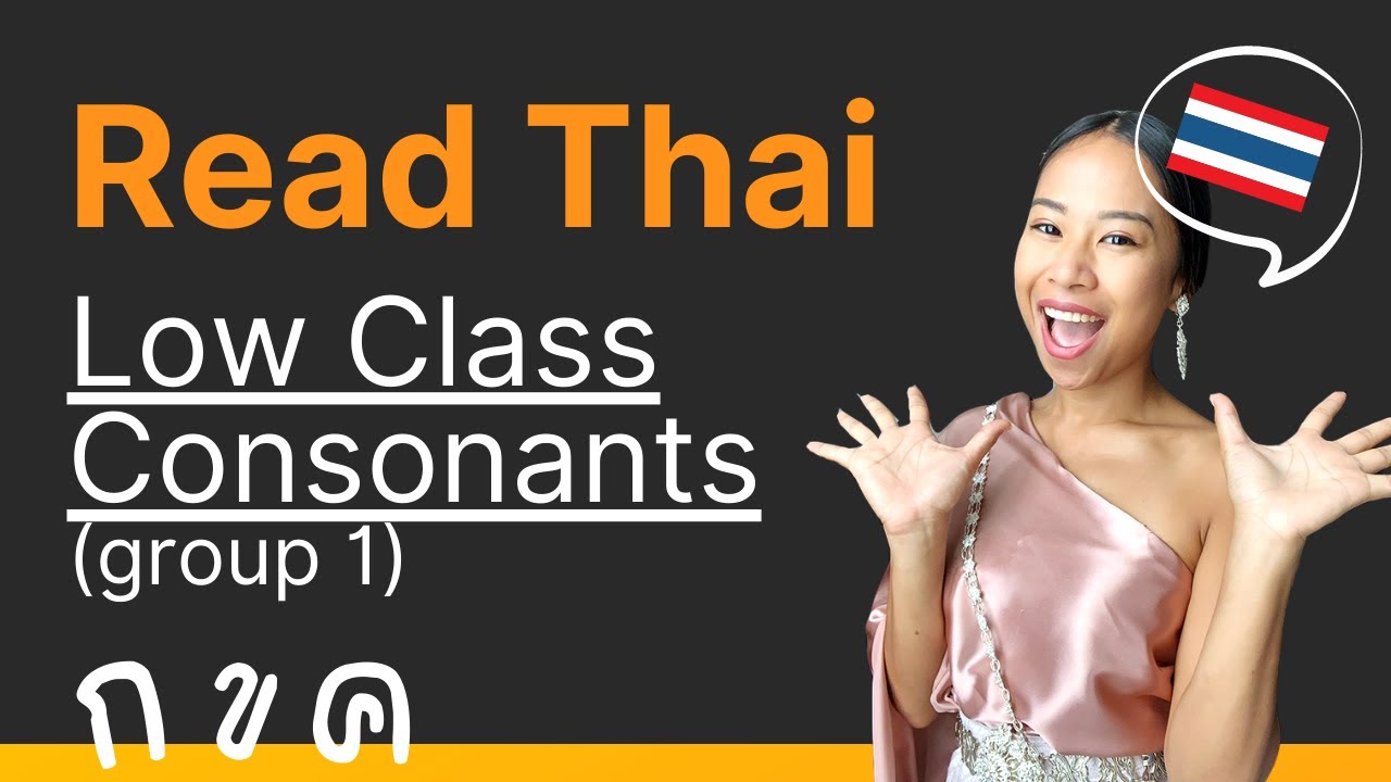 Read Thai 101: Low Class Consonants Group 1 - YouTube