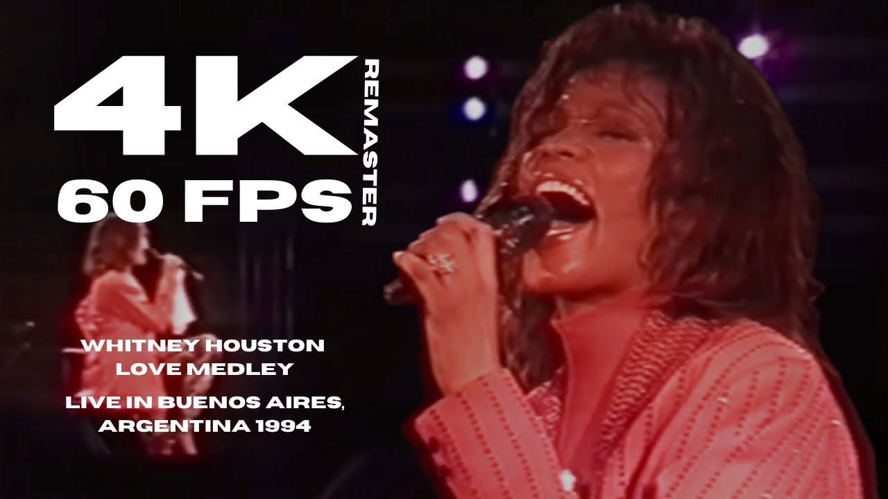 [4k] Whitney Houston - Love Medley - Live in Buenos Aires, Argentina ...