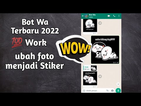 Nomor Bot Stiker Wa Terbaru 2022 | UBAH FOTO MENJADI STIKER - YouTube